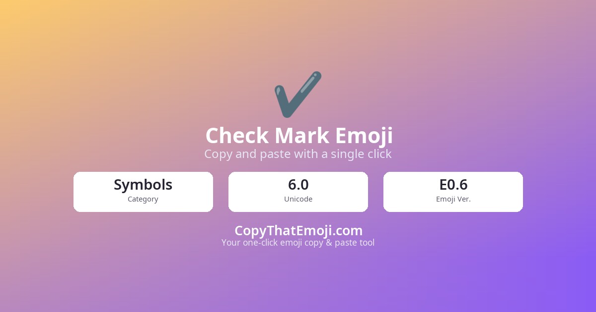 ️ Check Mark Emoji (U+2714) — Meaning & Copy