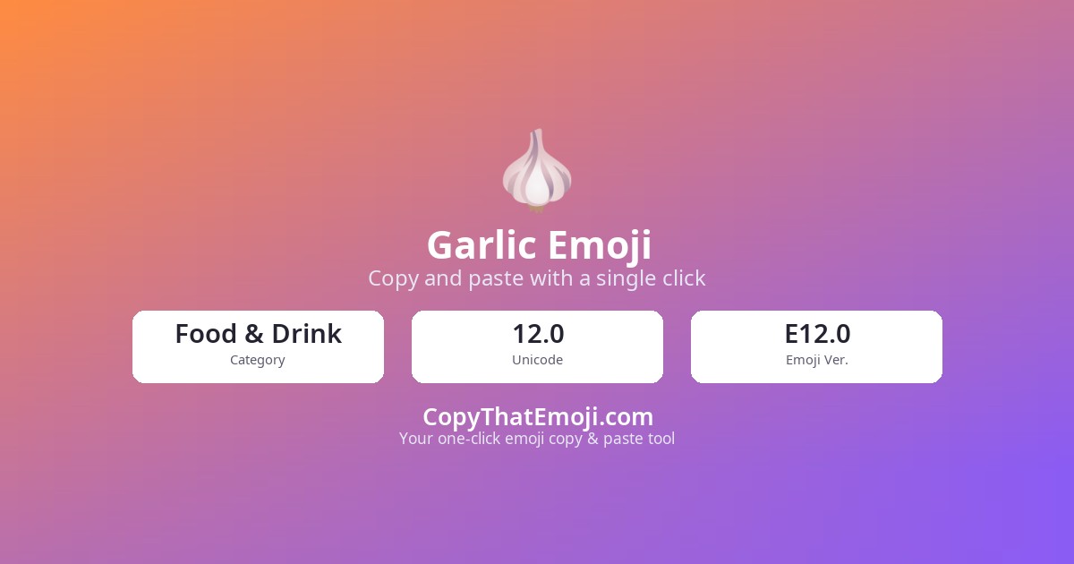 🧄 Garlic Emoji (U+1F9C4) — Meaning & Copy