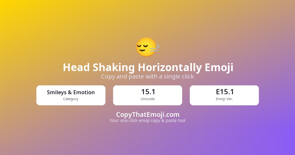 🙂‍↔️ Head Shaking Horizontally Emoji (U+1F642) — Meaning & Copy