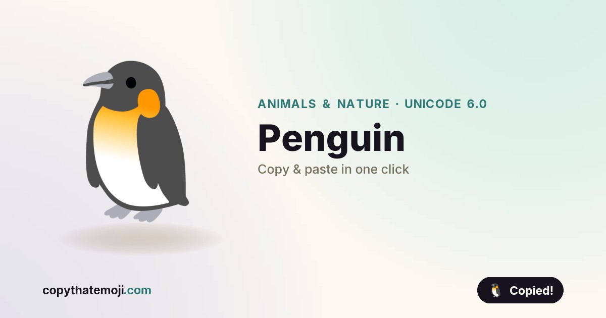 🐧 Penguin Emoji (U+1F427) — Meaning & Copy