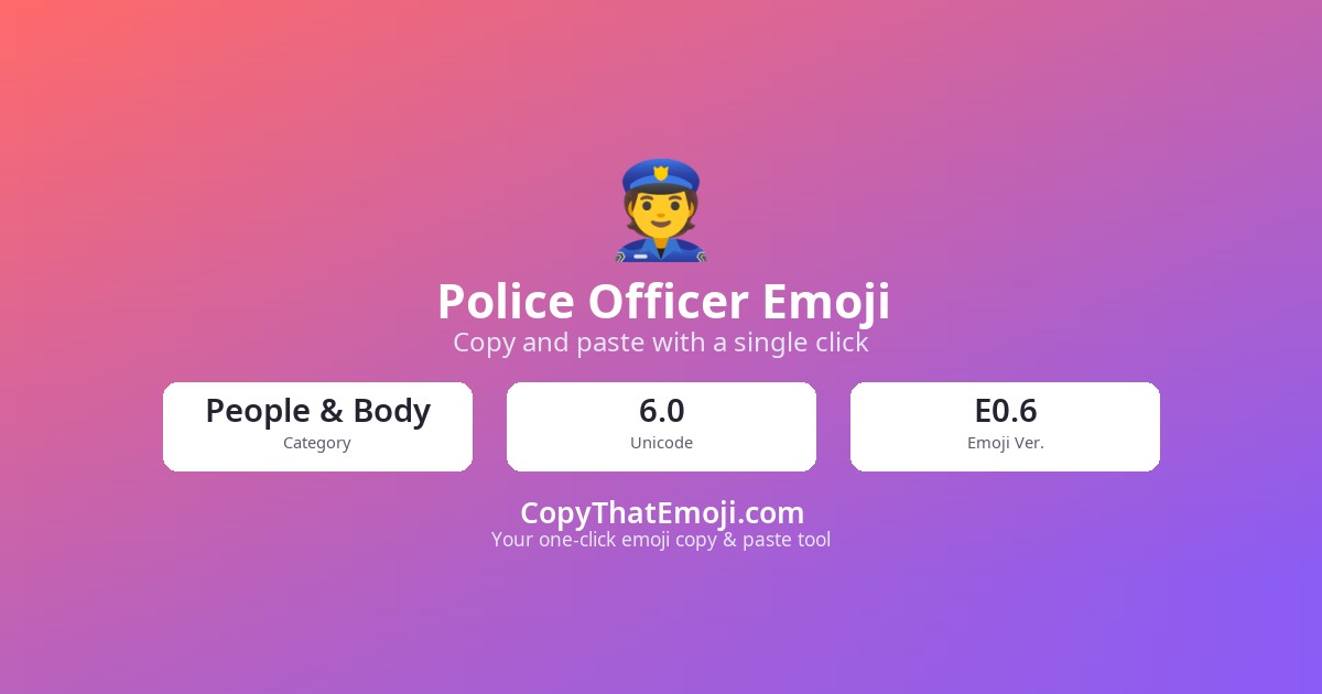 👮 Police Officer Emoji (U+1F46E) — Meaning & Copy